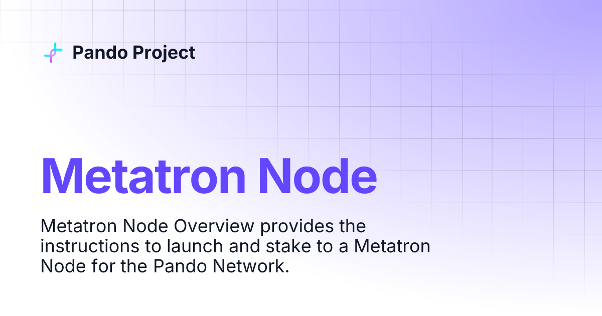 Metatron Node | Pando Project