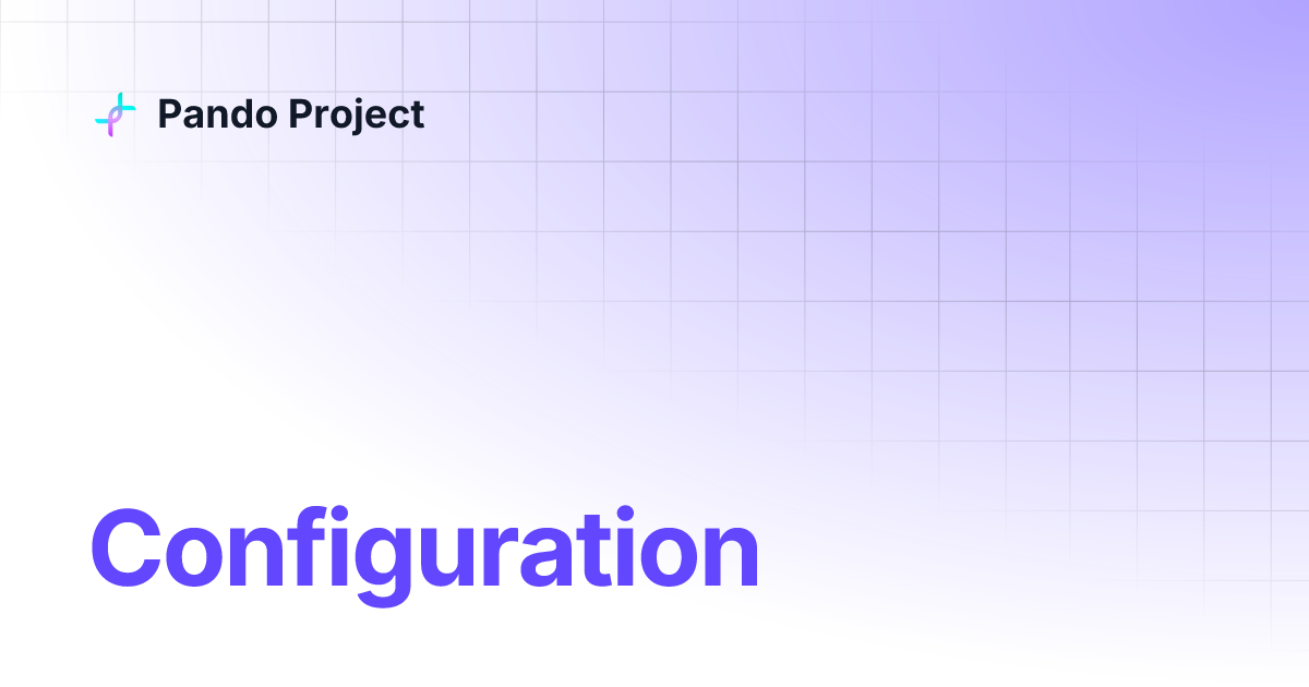 Configuration | Pando Project